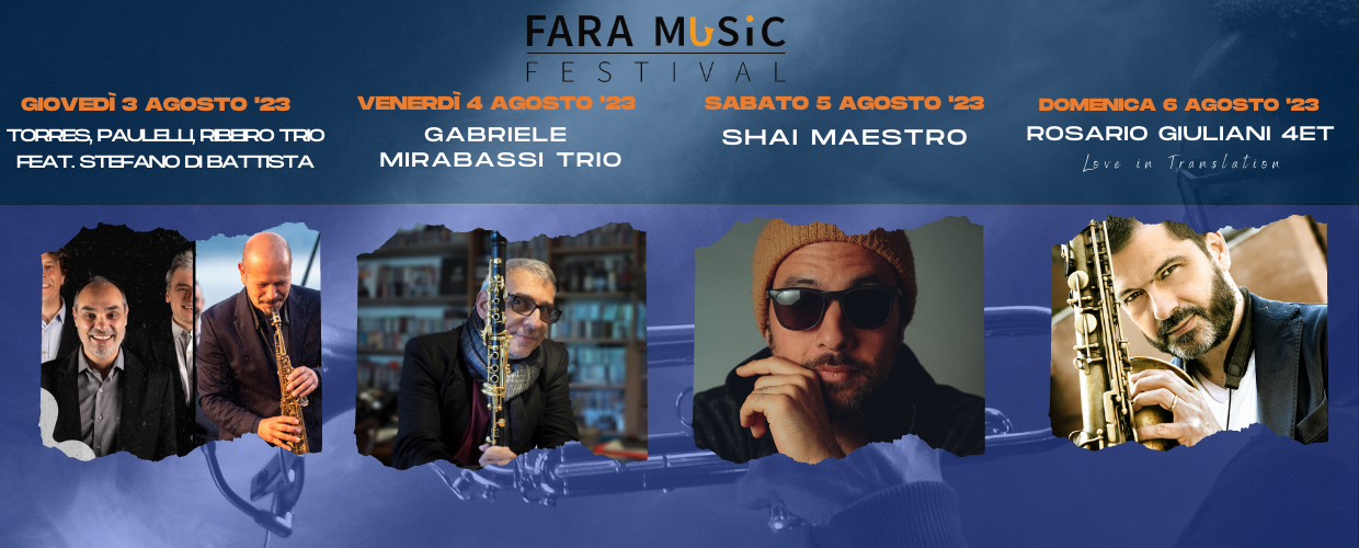 Homepage - Fara Music Festival - Fara Music Festival 2023, dal 1 Luglio ...